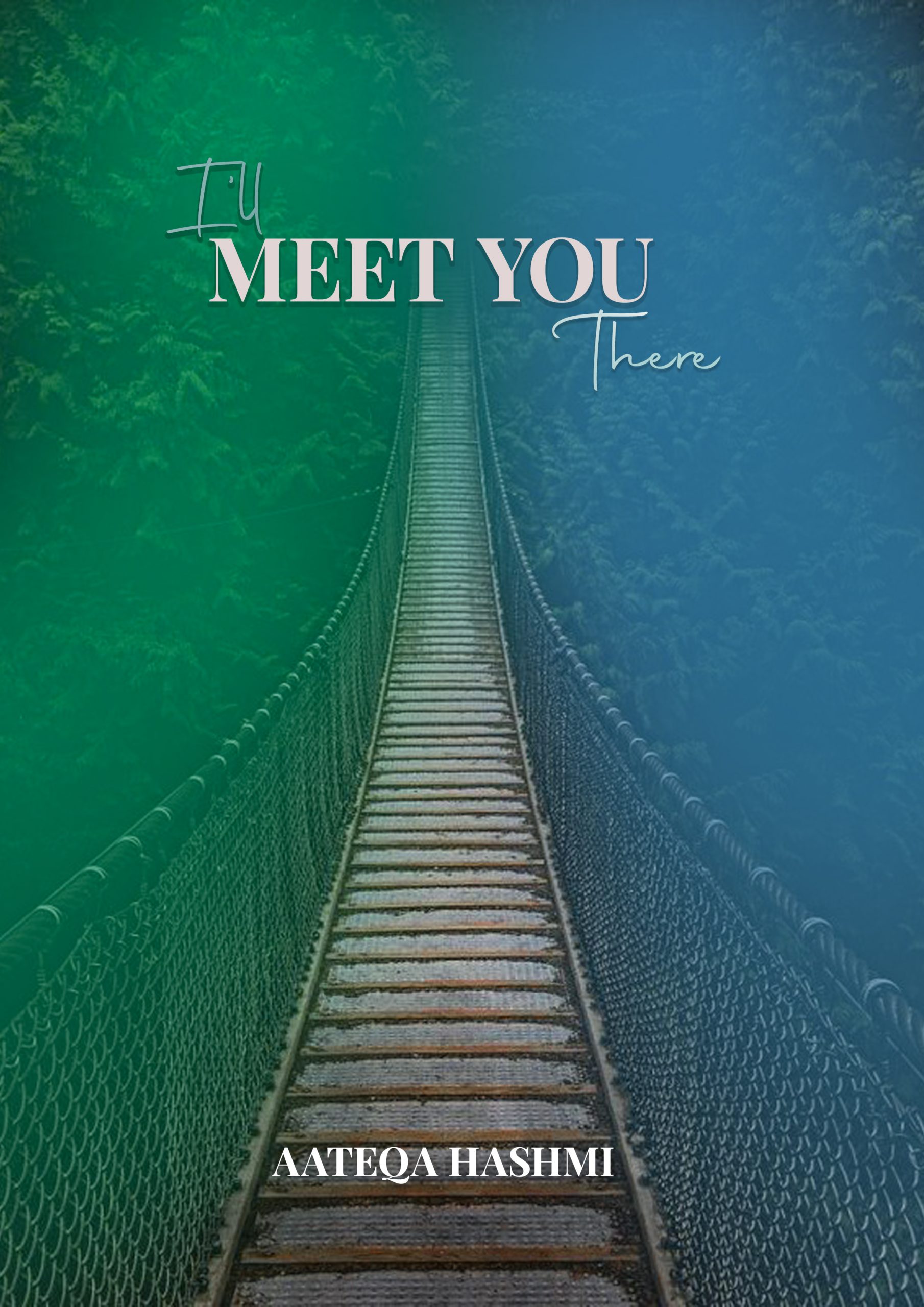 I'll meet you there by Aateqa Hashmi - Daastan