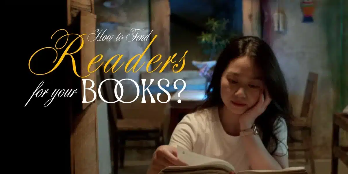 Beginner’s Guide: How to Find Readers for Your Book